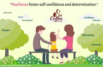 Building self-esteem and resilience in children. - My Coffee Talks